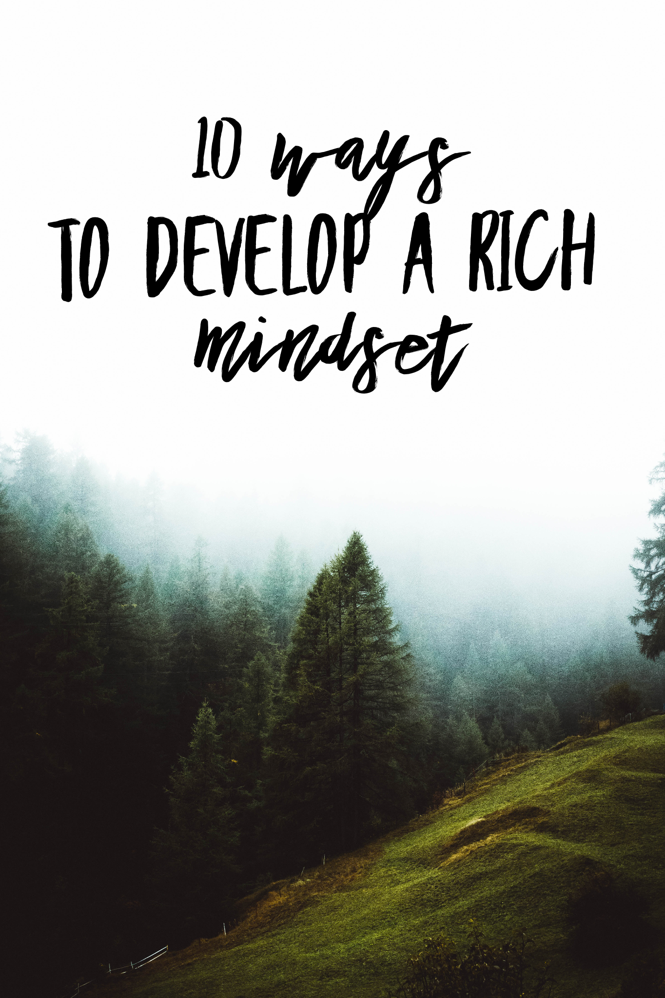 10 Ways to Develop a Rich Mindset - A Thousand Lights